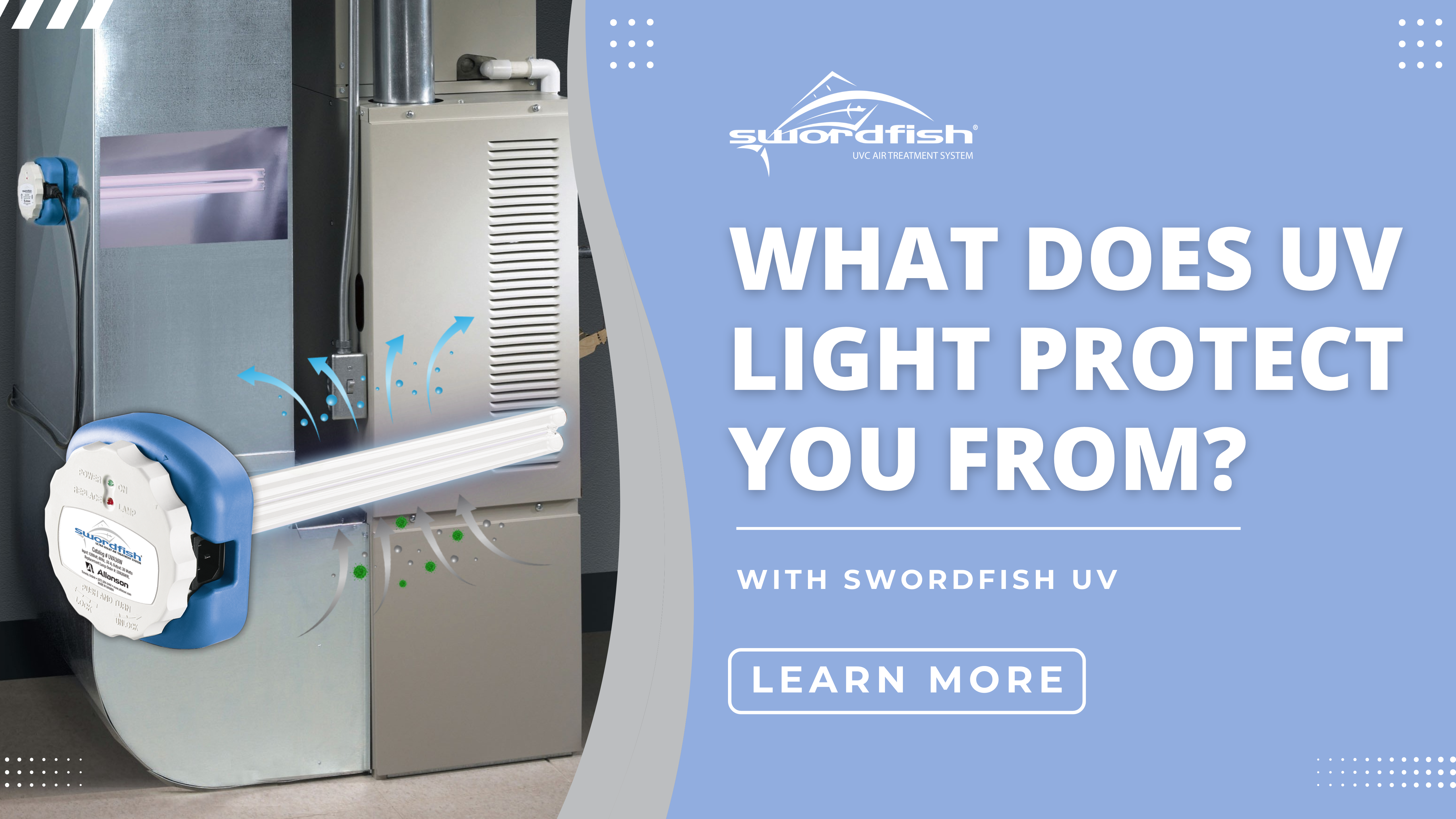 What Does UV Light Protect You From? – swordfishuv